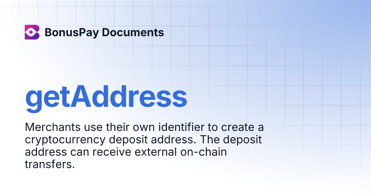 getAddress | BonusPay Documents