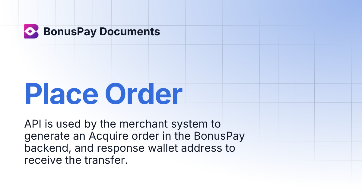 Place Order | BonusPay Documents